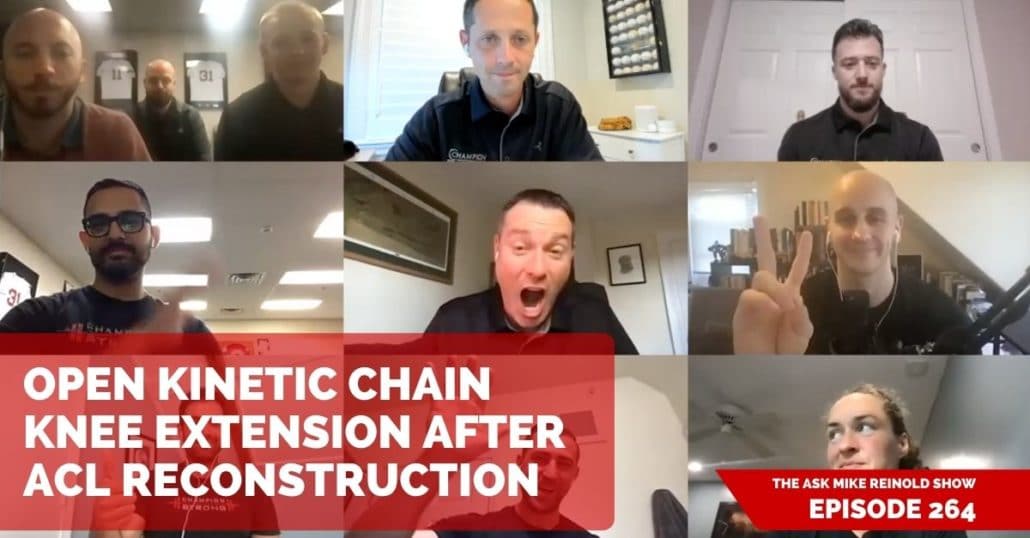Open Kinetic Chain Knee Extension After ACL Reconstruction - Mike Reinold