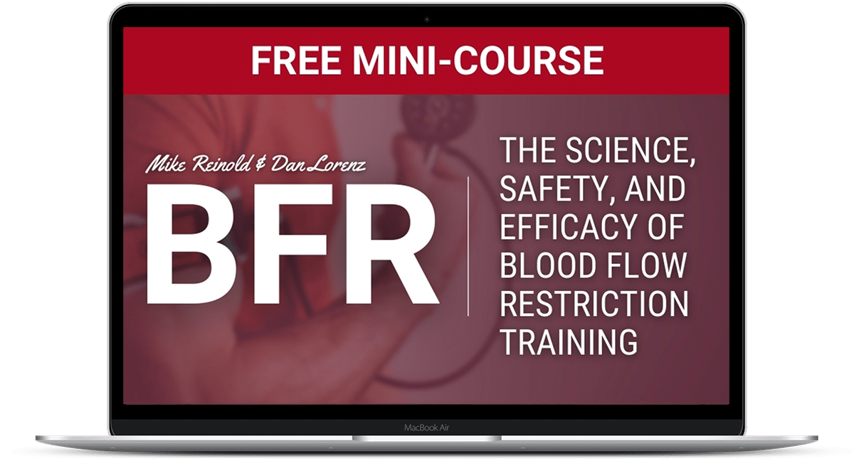 Free BFR Course: The Science of Blood Flow Restriction Training - Mike ...